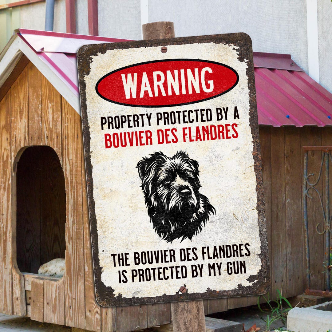 Bouvier Des Flandres Warning Sign: Property Protected by Attack Dog ...