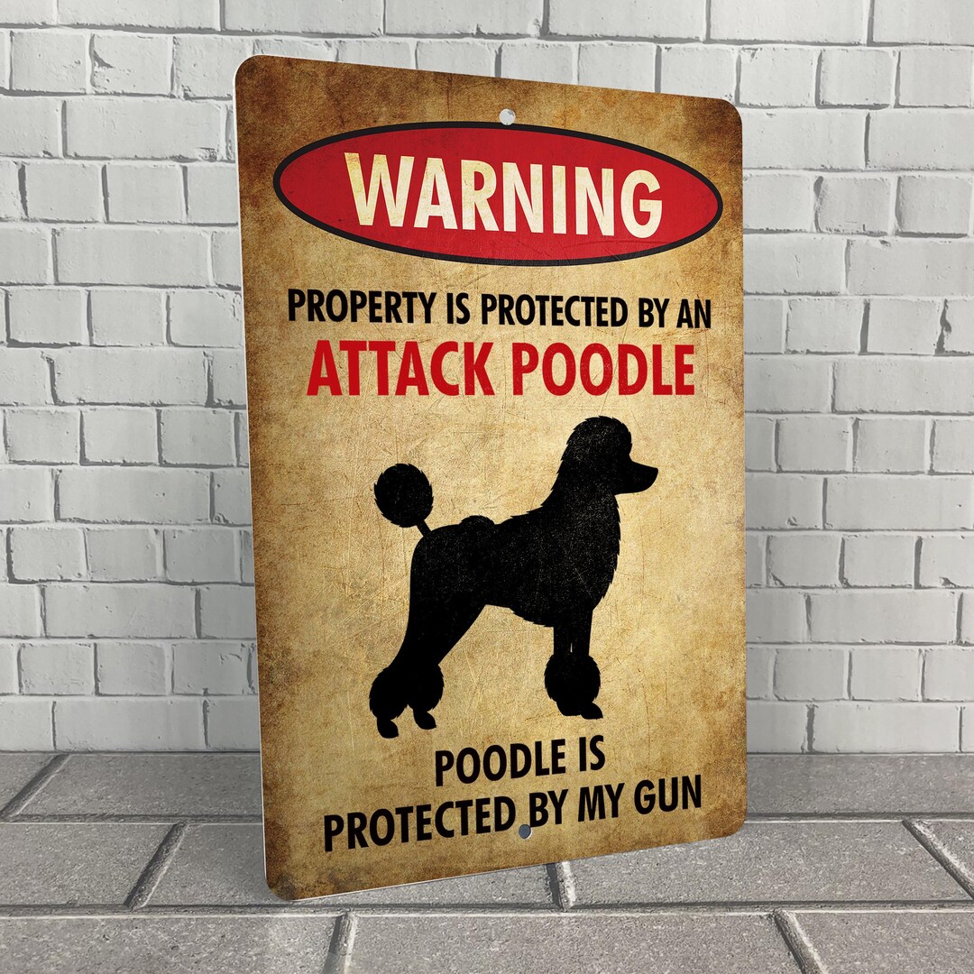 Beware of Poodle Sign, Funny Metal Gift for Dog and Gun Lovers - Etsy
