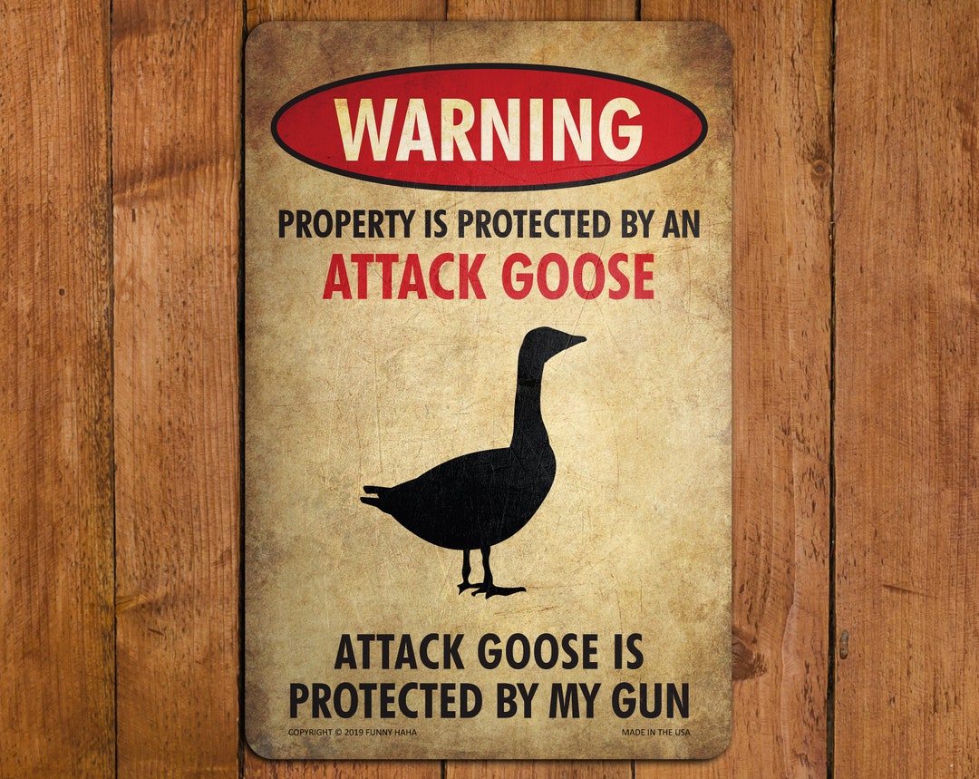 Goose Sign Property Protected by a Goose Funny Metal Beware of Goose ...