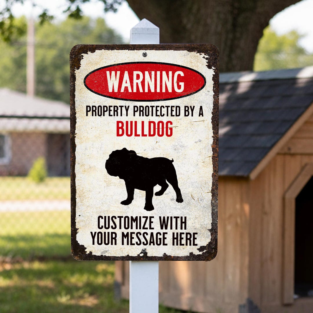 English Bulldog Sign: Custom Beware of Dog Outdoor Metal Sign - Etsy