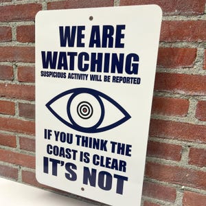 Watching You Funny Metal Sign Home Security Sign - Etsy