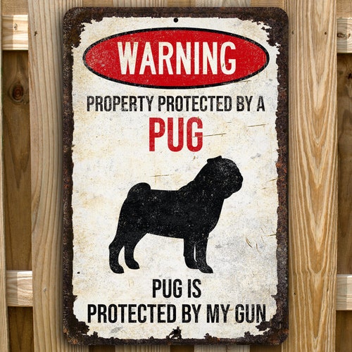 Pug Sign Beware of Dog Aluminum Sign Funny Pug Decor Dog - Etsy