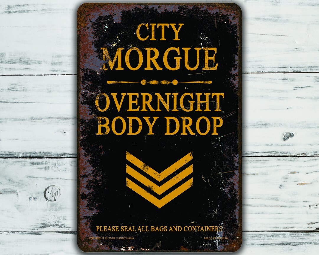 Funny City Morgue Sign Antiqued-style Vintage Design - Etsy