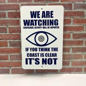 Watching You Funny Metal Sign Home Security Sign - Etsy