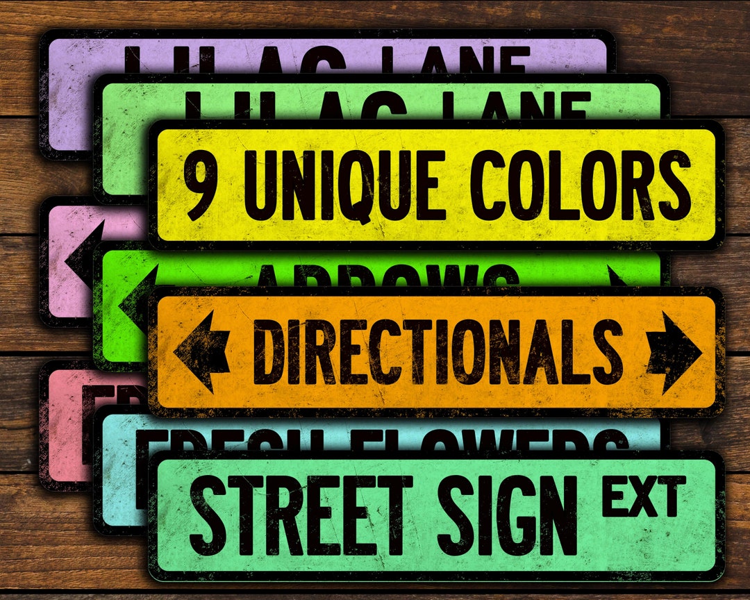 Custom Fun Color Metal Street Sign Vintage-style With Weathered ...