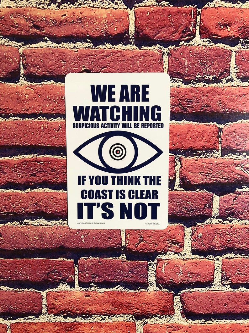 Watching You Funny Metal Sign Home Security Sign - Etsy