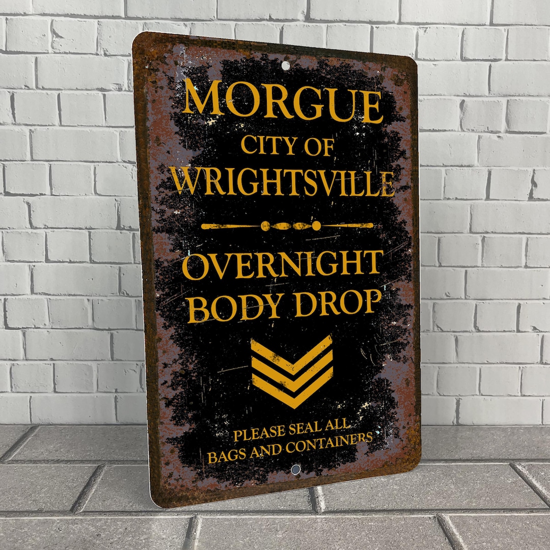 Custom Morgue Metal Sign: Funny Rustic Body Drop Decor - Etsy
