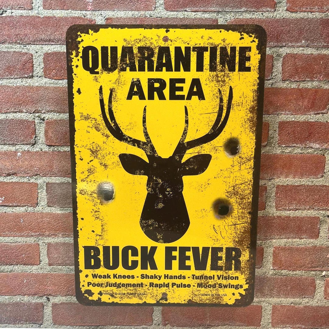 Buck Fever Funny Metal Sign for Hunters Great Gift for Hunters - Etsy