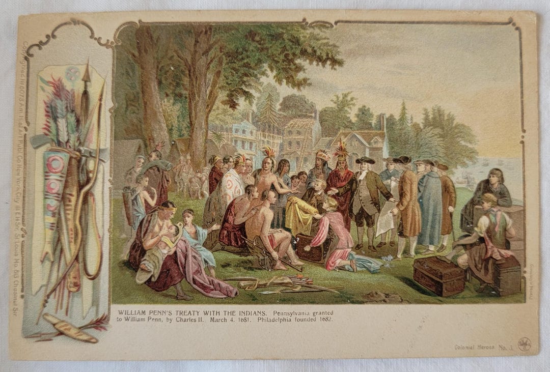 Vintage Postcard Colonial Heroes No 3 William Penns Treaty With the ...