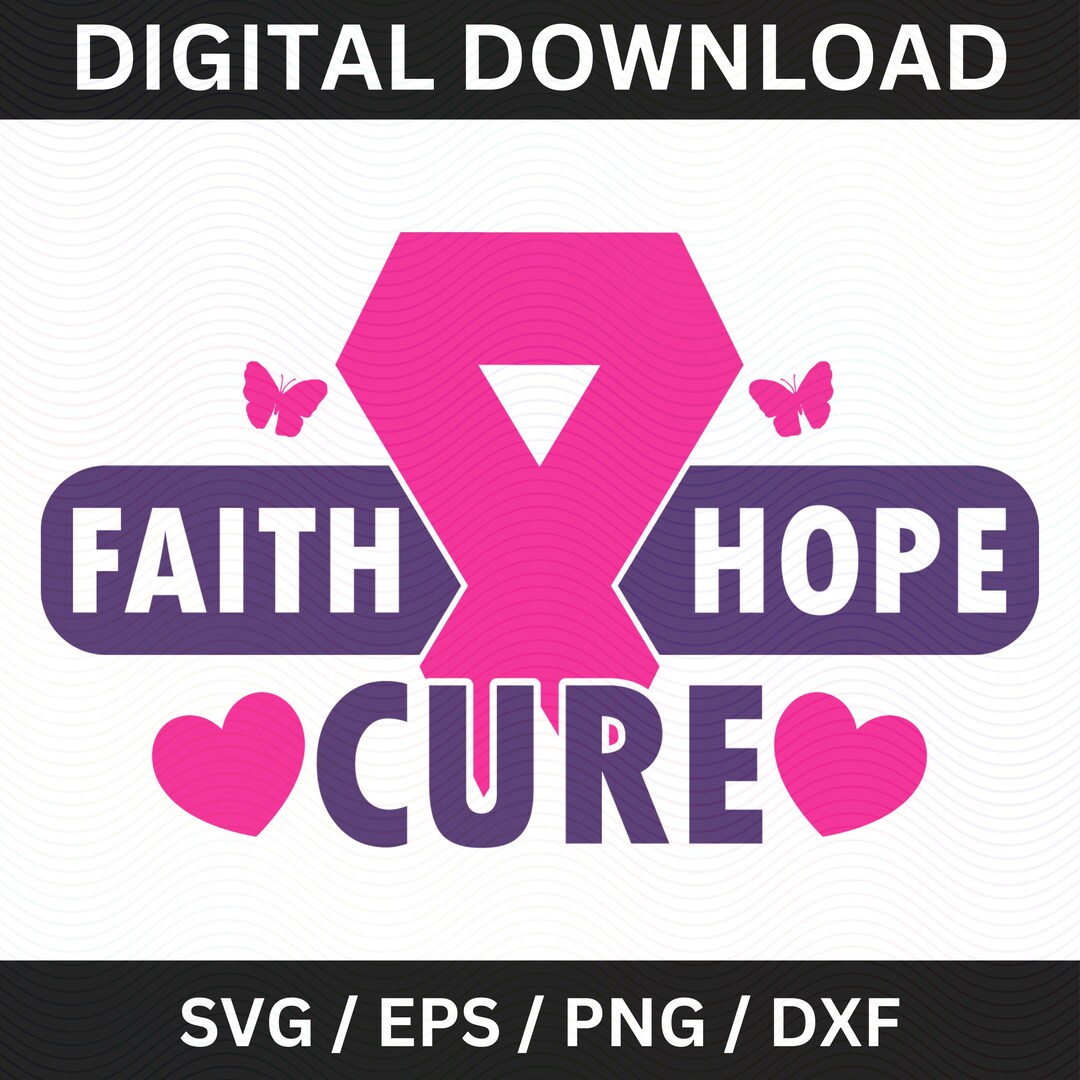 Faith Hope Cure SVG | Breast Cancer Awareness SVG PNG Dxf | Pink Ribbon ...