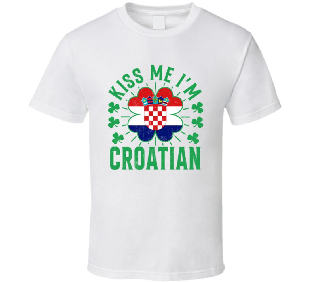 Kiss Me I'm Croatian Funny St Patrick's Day Camiseta - Etsy España