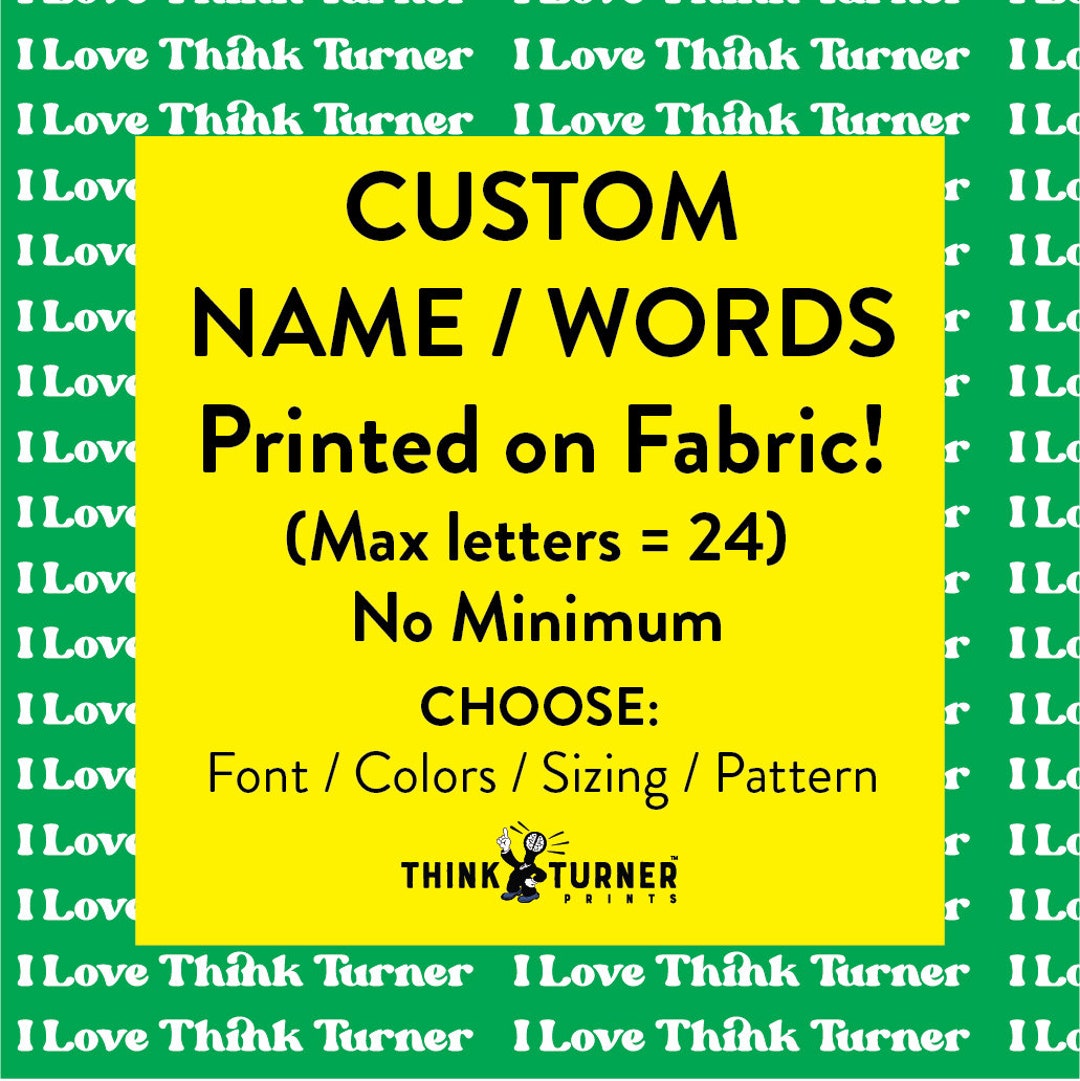 CUSTOM Name / Wordplay Fabric Printing. Get Your Name or - Etsy