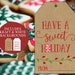 Have a Sweet Holiday Gift Tag, Candy Tag Download Printable, Christmas ...