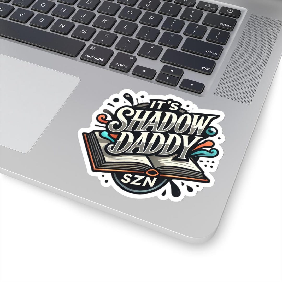 Its Shadow Daddy SZN Die-cut Sticker - Etsy