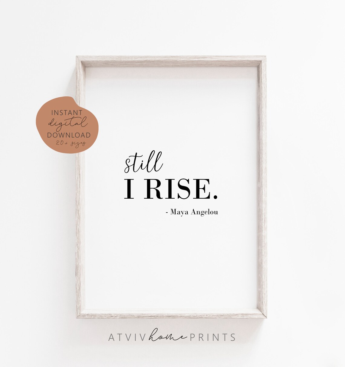 Still I Rise Maya Angelou Print Poem Print Printable Art - Etsy