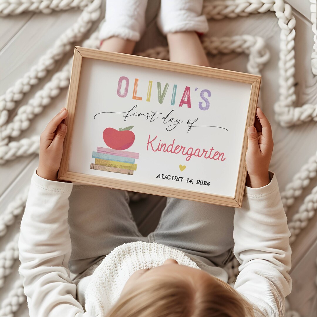 First Day of Kindergarten Sign, First Day of Kindergarten Printable ...