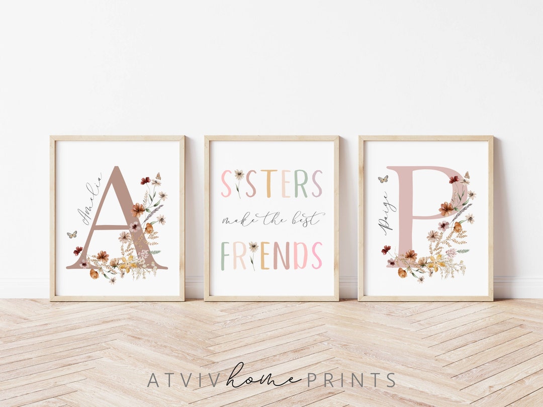 Custom Floral Initial Print Sisters Make the Best Friends - Etsy