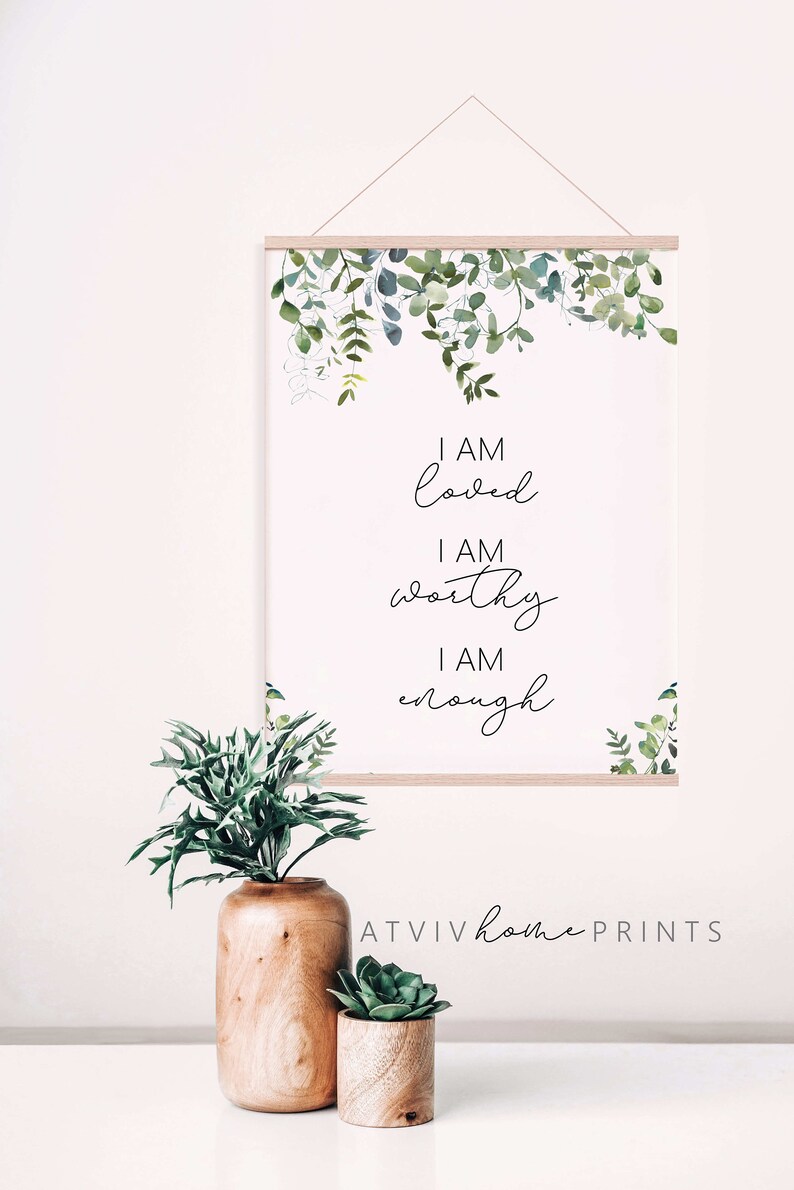 I Am Loved I Am Worthy I Am Enough I Am Loved Print - Etsy I Am Loved I Am Worthy I Am Enough I Am Loved Print - Etsy