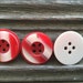French Vintage Léa Stein Buttons - a Very Rare Find - in Red and White ...