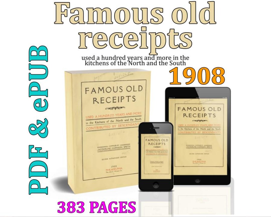 Vintage Cookery Book: Famous Old Receipts From 1908, Authentic American ...