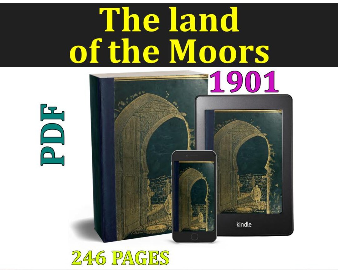 The Land of the Moors Book, 1901 Travel Guide to Morocco, Perfect Gift ...