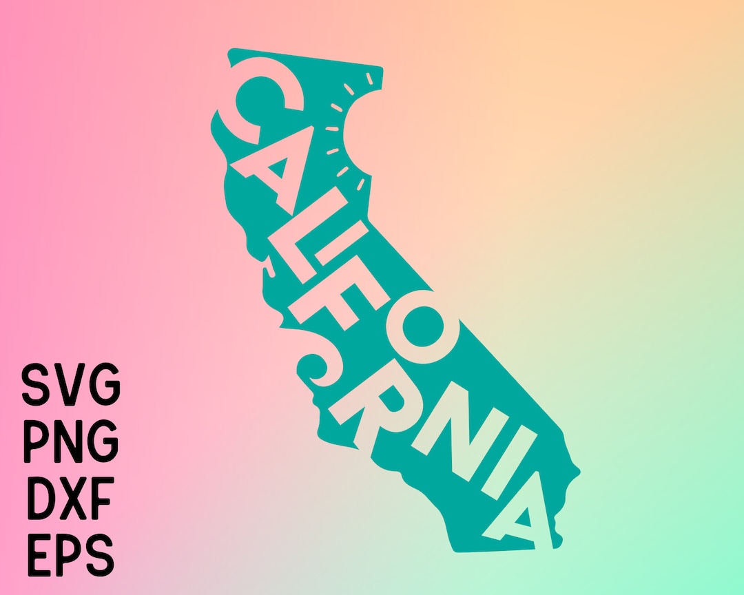 CALIFORNIA Word Art Cut File Set, SVG, PNG, Dxf, Eps, Clip Art and Cut ...