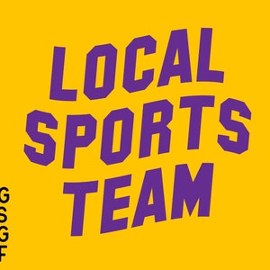 Local Sports Team SVG File Set - Funny T-shirt Design - PNG, EPS and ...