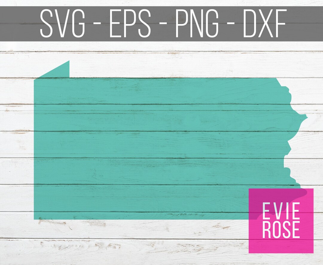 Pennsylvania SVG, DXF, Eps, and Png Cut Files, State Digital Clip Art ...