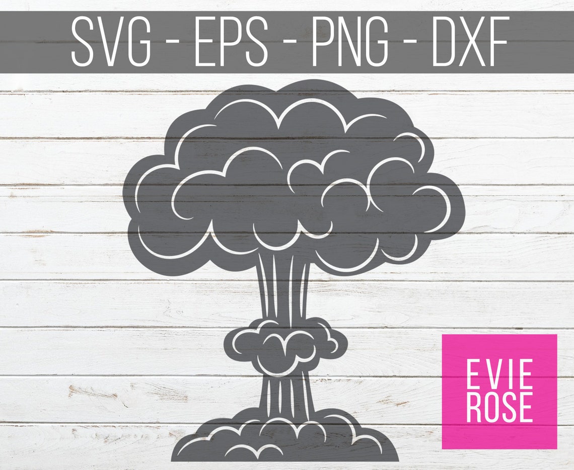 Mushroom Cloud Nuclear Bomb Explosion Vector Art SVG DXF | Etsy
