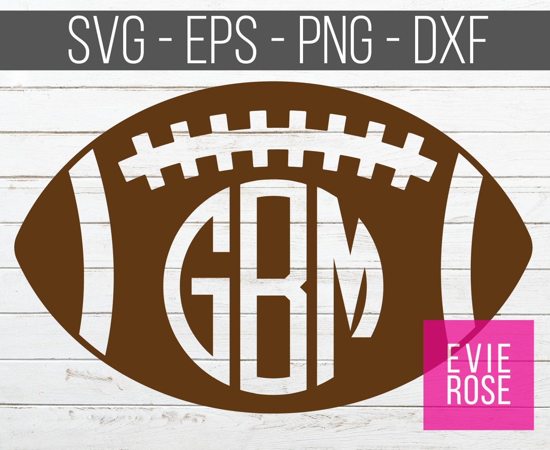 CUSTOM Football Monogram SVG, DXF, Png, Eps, Cutting Machine, Football ...