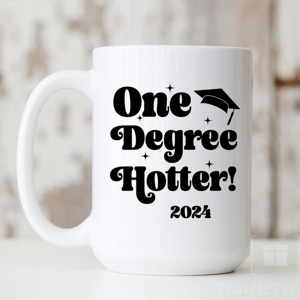 One Degree Hotter Graduation Mug - Etsy
