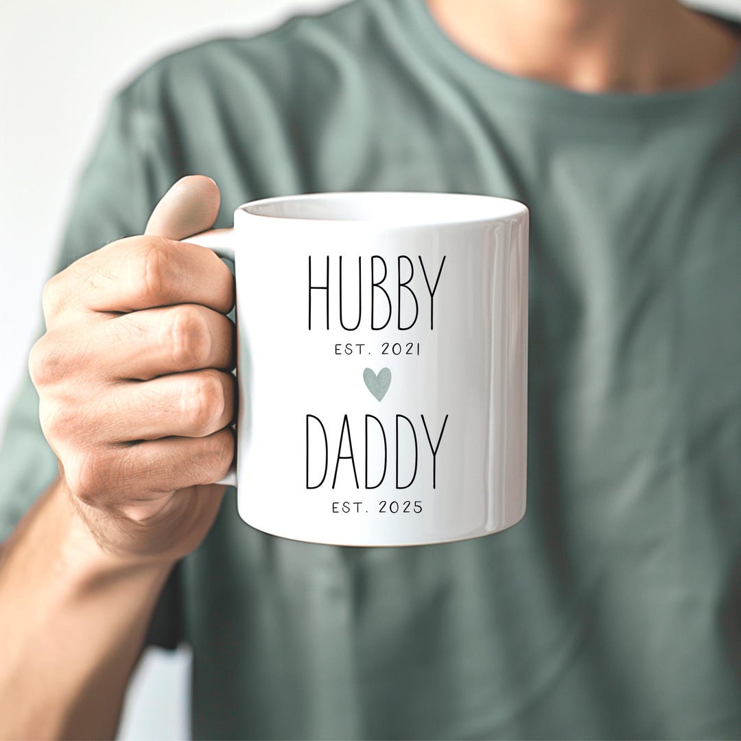 Hubby to Daddy Mug Husband Dad Est 2025 Mug Fathers Day Mug, New Dad ...