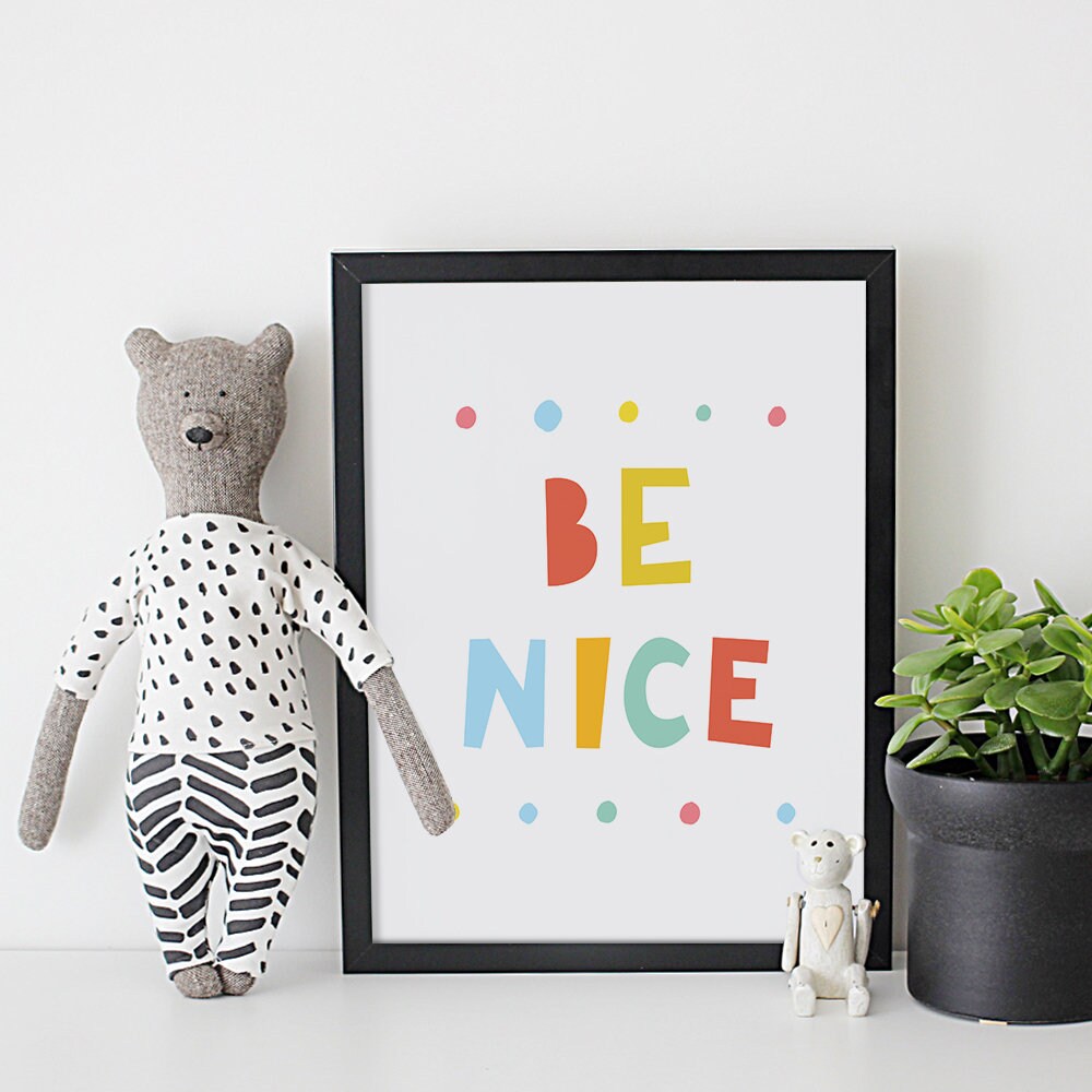 Be Nice Nursery Printable Decor Downloadable Print Kids Room | Etsy
