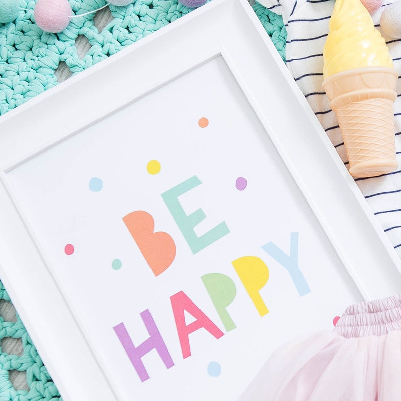 Be Happy Printable Quote Kids Room Wall Art Be Happy Print - Etsy