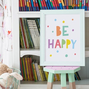 Be Happy Printable Quote, Kids Room Wall Art, Be Happy Print, Mini ...