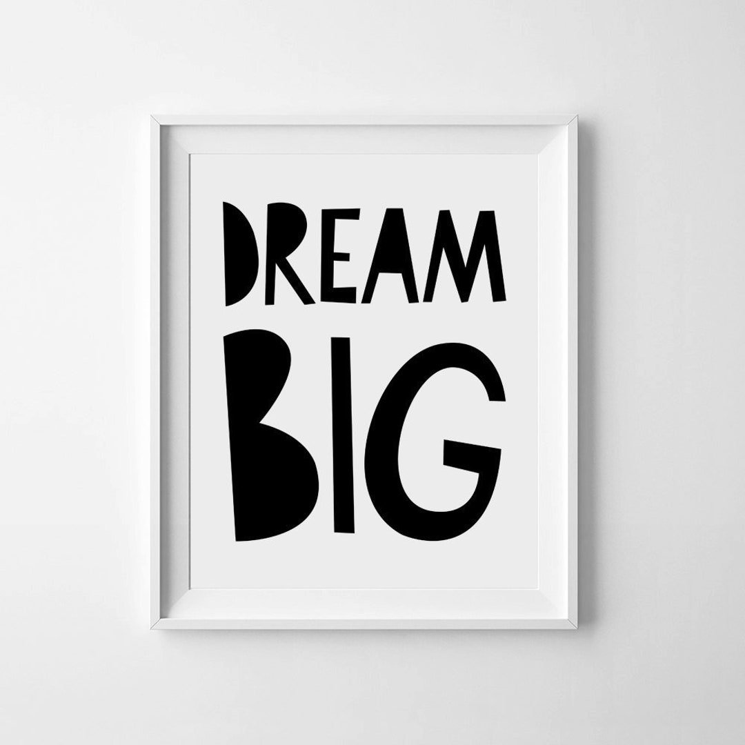 Dream Big Wall Art Nursery Decor Baby Print Inspirational - Etsy