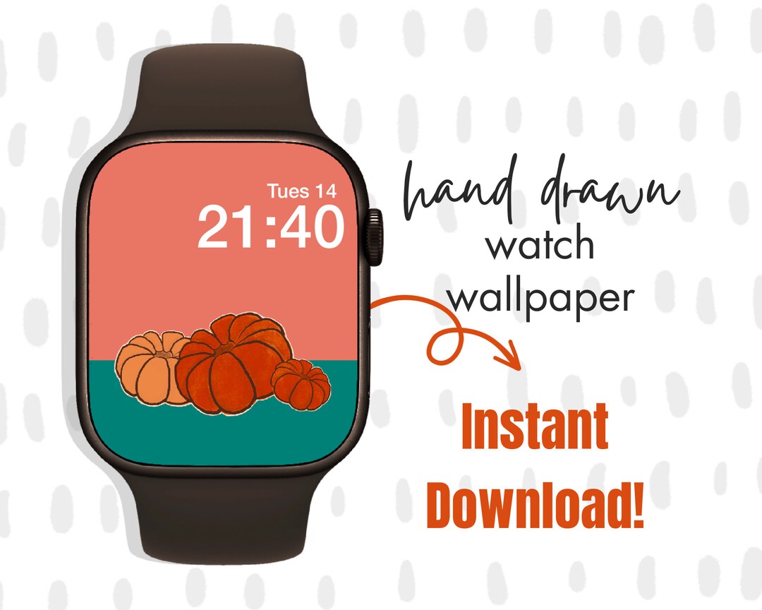 Pumpkin Watch Wallpaper Digital Download Autumn Watch Design - Etsy