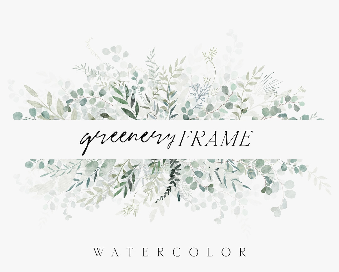 Greenery Frame - Greenery Watercolor Frame - Green Leaves - Horizontal ...