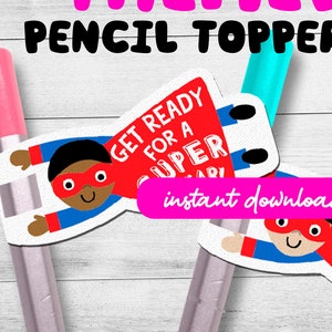 Printable Super Hero Pencil Topper // Meet the Teacher // Open House ...