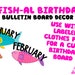 O-FISH-AL Birthdays Printable Bulletin Board Set W/ Bulletin Borders ...