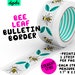 Printable Bee Themed Bulletin Border Pack (mix and Match Options) "bee ...
