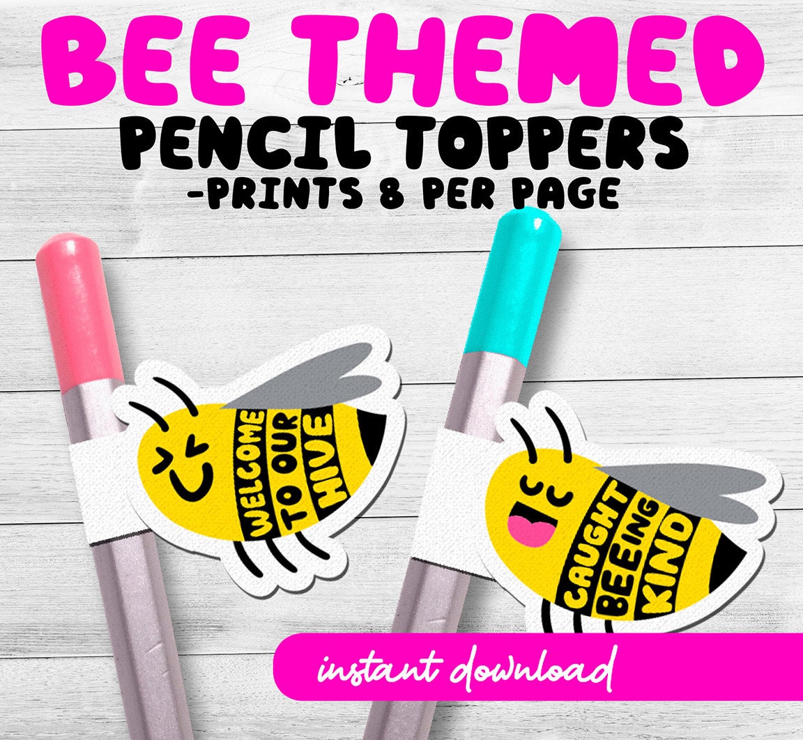 Printable Bee Pencil Topper (welcome Back to School) DIGITAL DOWNLOAD ...