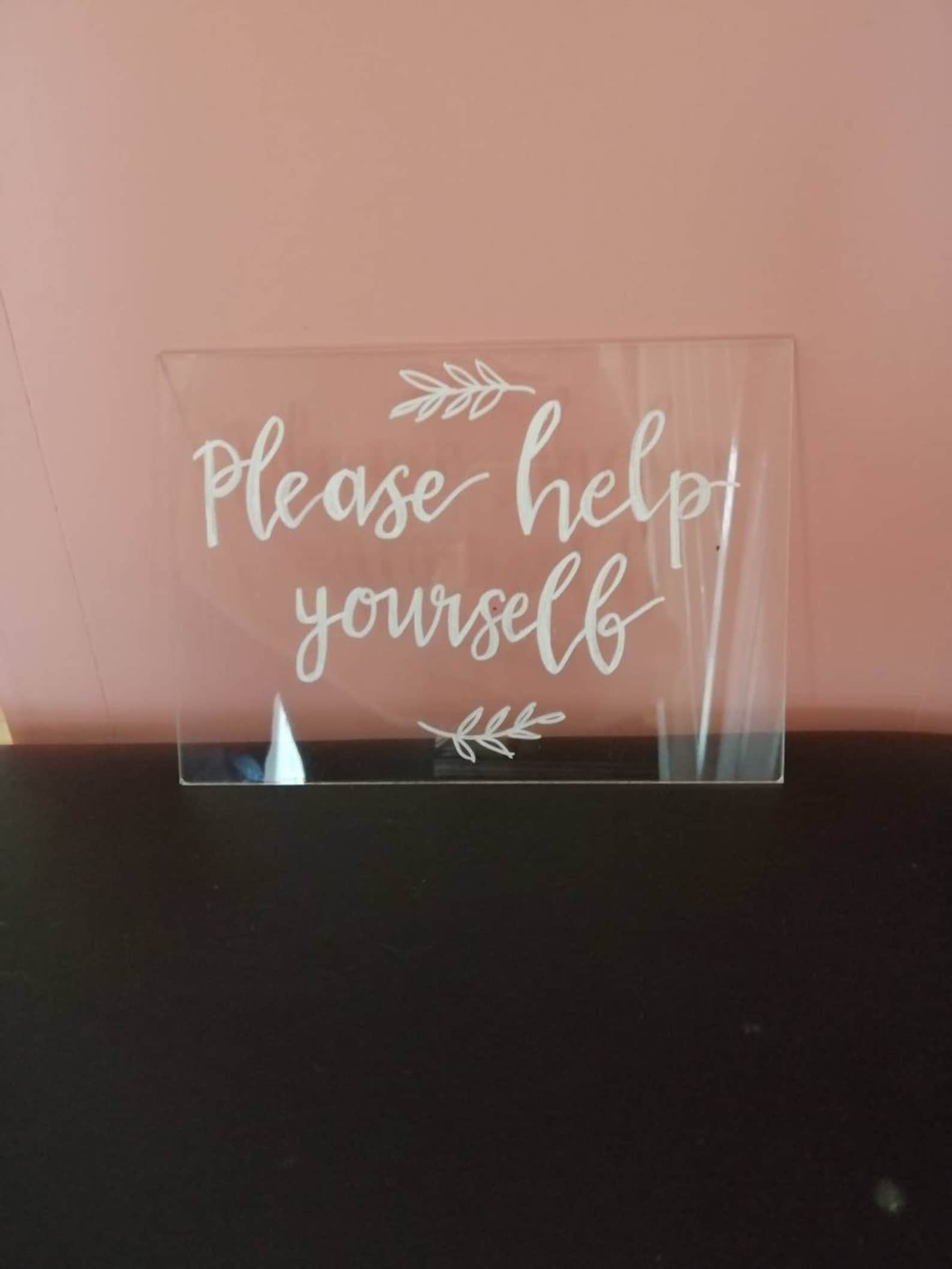 Acrylic Wedding Sign Please Help Yourself Sign Wedding - Etsy UK