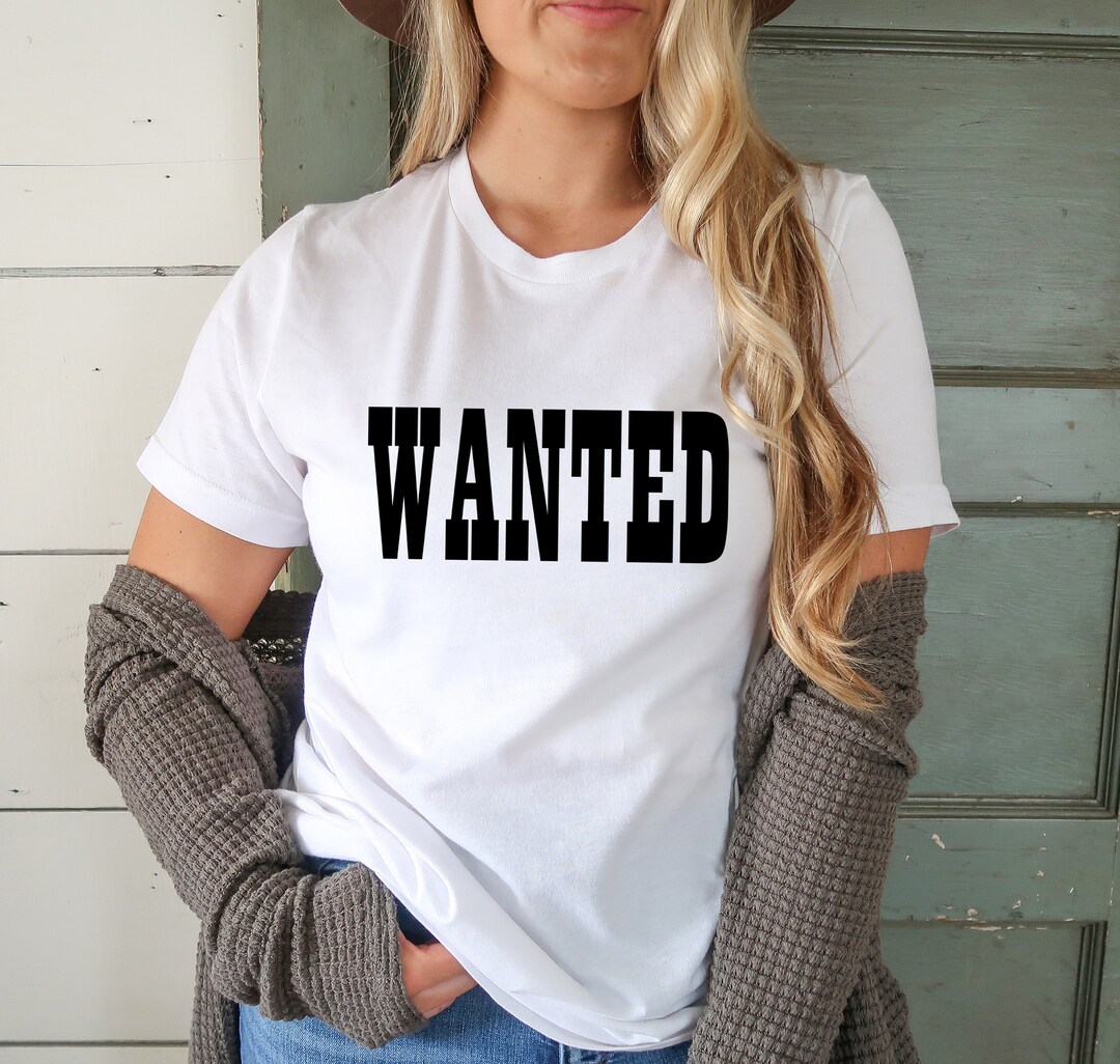 Wanted Graphic Unisex Tee Wanted T-shirt Unisex Graphic T-shirt Wanted ...