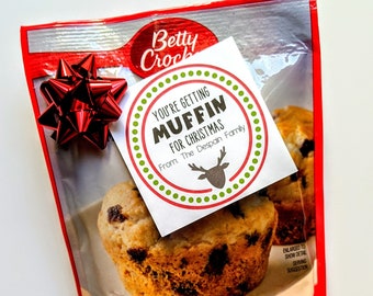 PRINTABLE You're Getting MUFFINS for Christmas Holiday Gift Tag Instant ...