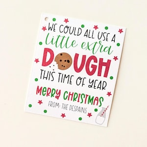 We Could All Use Some Extra Dough PRINTED Christmas Gift Tag - Etsy
