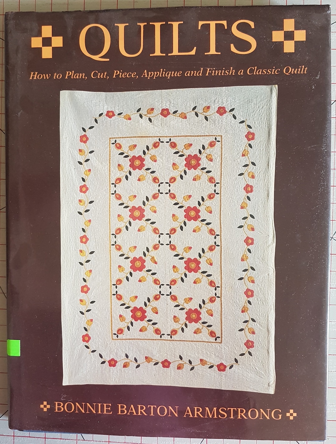QUILTS How to Plan, Cut, Piece, Applique & Finish by Bonnie Barton ...