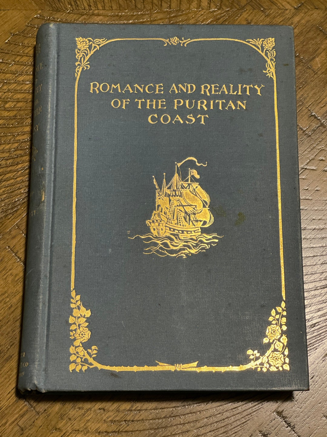 Romance and Reality of the Puritan Coast, Edmund H Garrett, Little ...