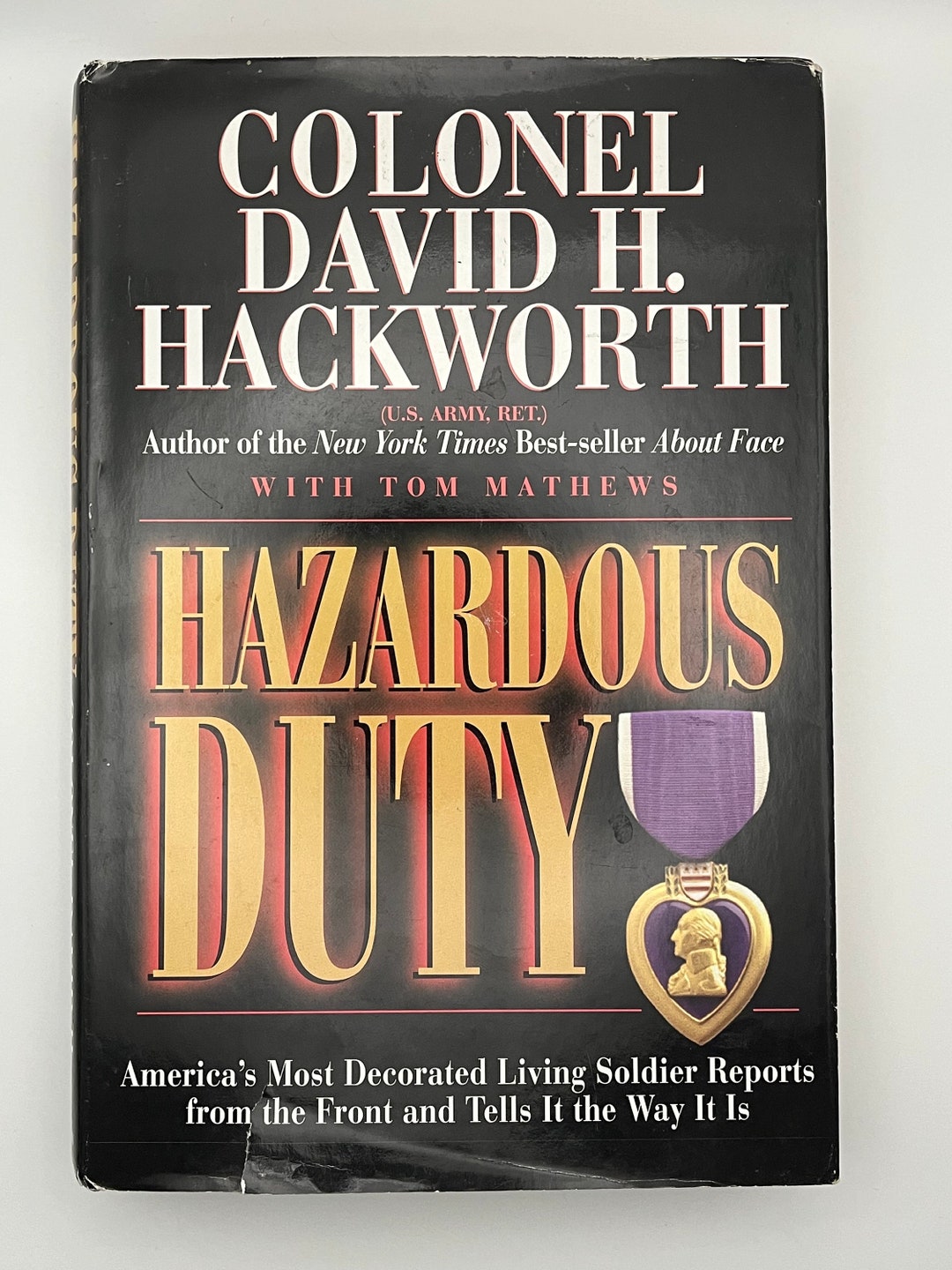 Hazardous Duty, Colonel David Hackworth, 1994, Morrow, Hardcover With ...