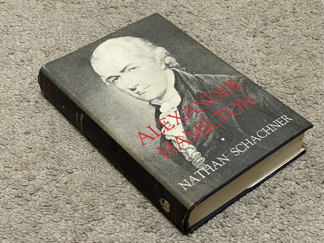 Alexander Hamilton, Nathan Schachner, 1957, Thomas Yoseloff, Hardcover ...